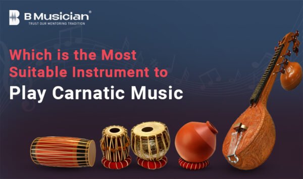 Best Instruments for Carnatic Music: A Guide to Traditional Sounds